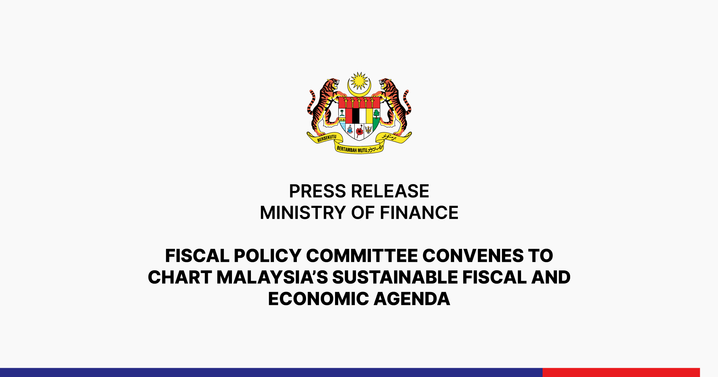 Fiscal Policy Committee Convenes To Chart Malaysia’s Sustainable Fiscal ...